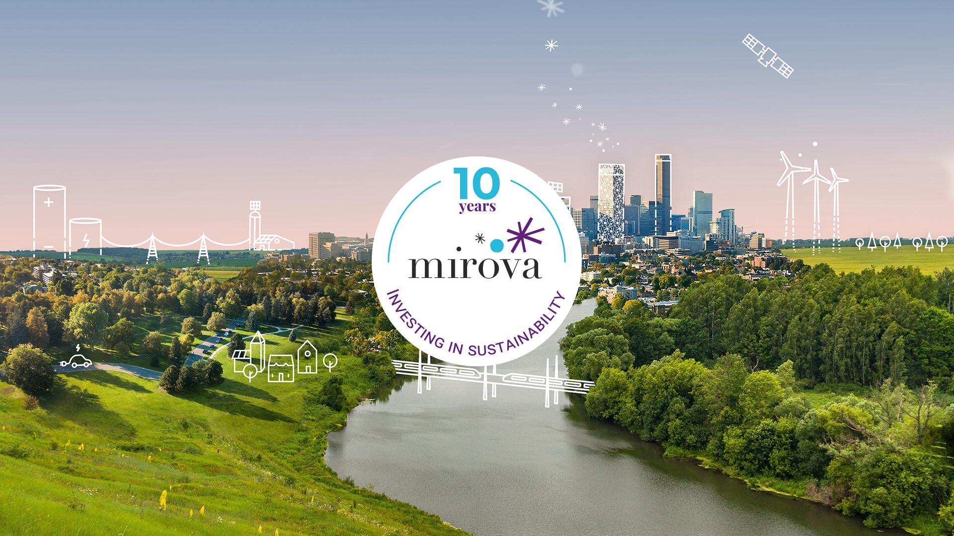 Mirova celebrates 10 years of commitment to impact investing. What’s ...